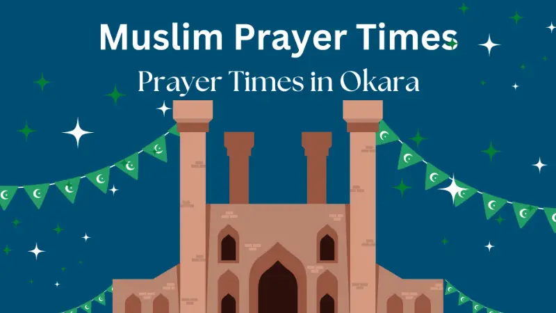 Okara Prayer Times Today | Namaz & Salat Time in Okara 2025